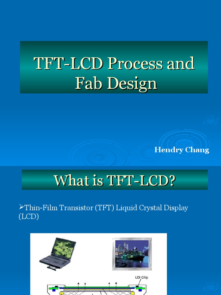 20080701-077-TFT LCD Process and Fab Design | PDF