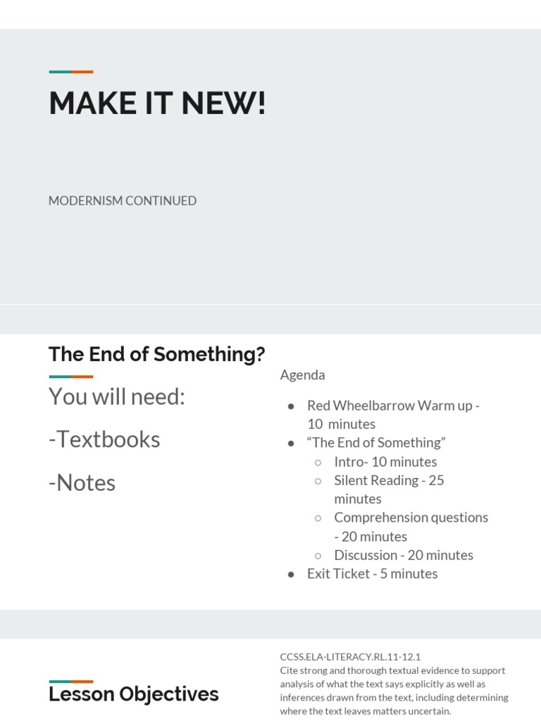 Make It New - Modernism Red Wheelbarrow and The End of Something 1 ...