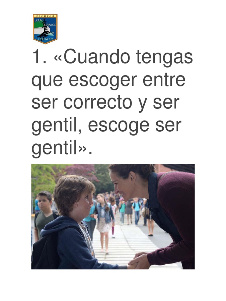 Cuando Tengas Que Escoger Entre Ser Correcto y Ser Gentil, Escoge Ser ...