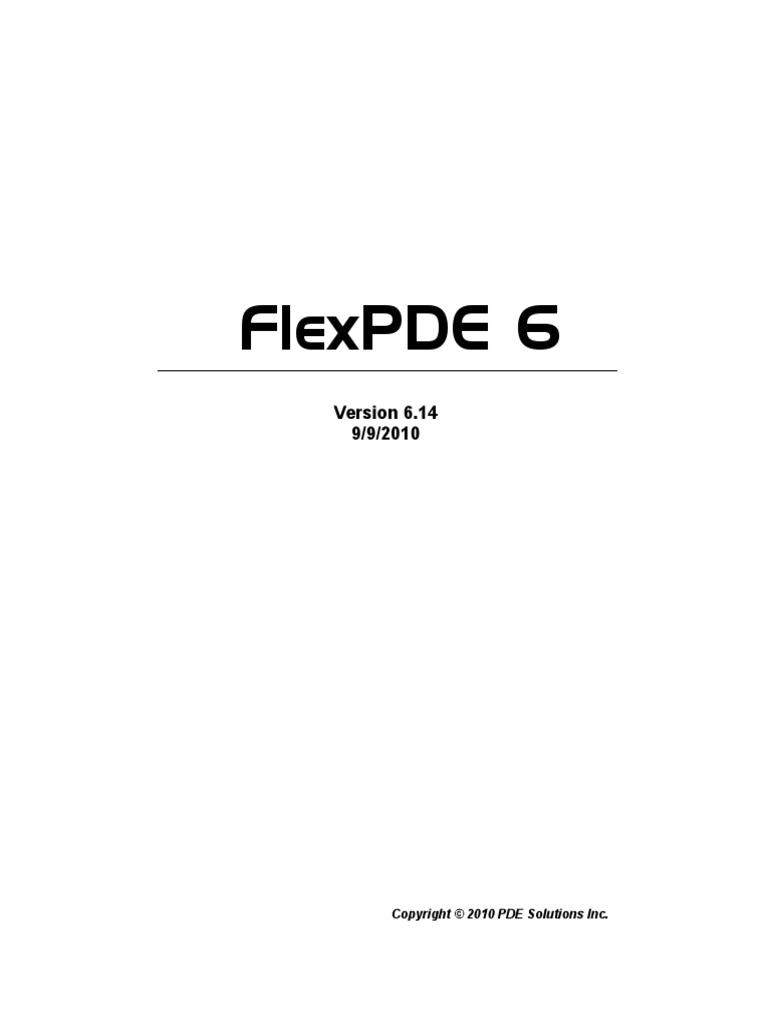 FlexPDE User Guide + Reference Guide - Version 6.14 PDF | PDF | Trademark | Integral