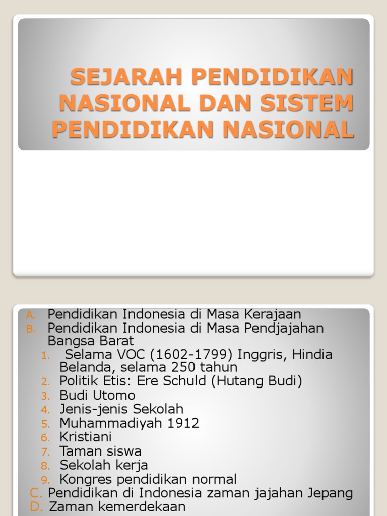 Sejarah Pendidikan Nasional Dan Sistem Pendidikan Nasional | PDF
