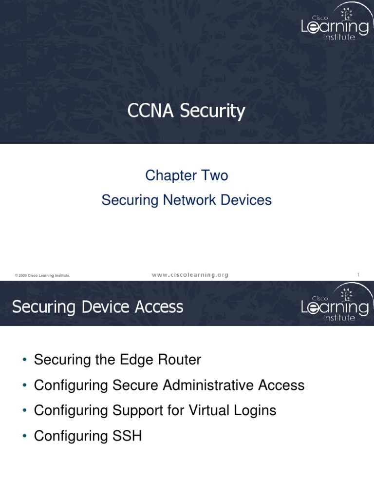 CCNA Security: Chapter Two Securing Network Devices | Secure Shell | Command Line Interface