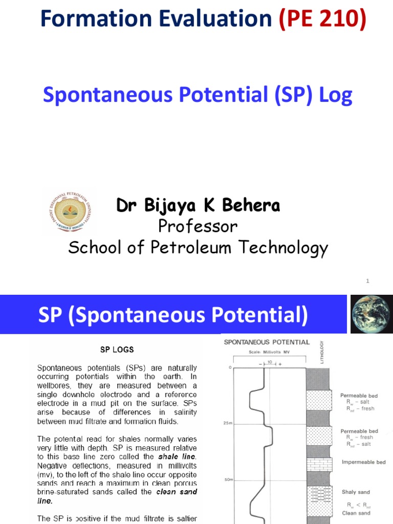 Spontaneous Potential (SP) Log: Professor School of Petroleum ...