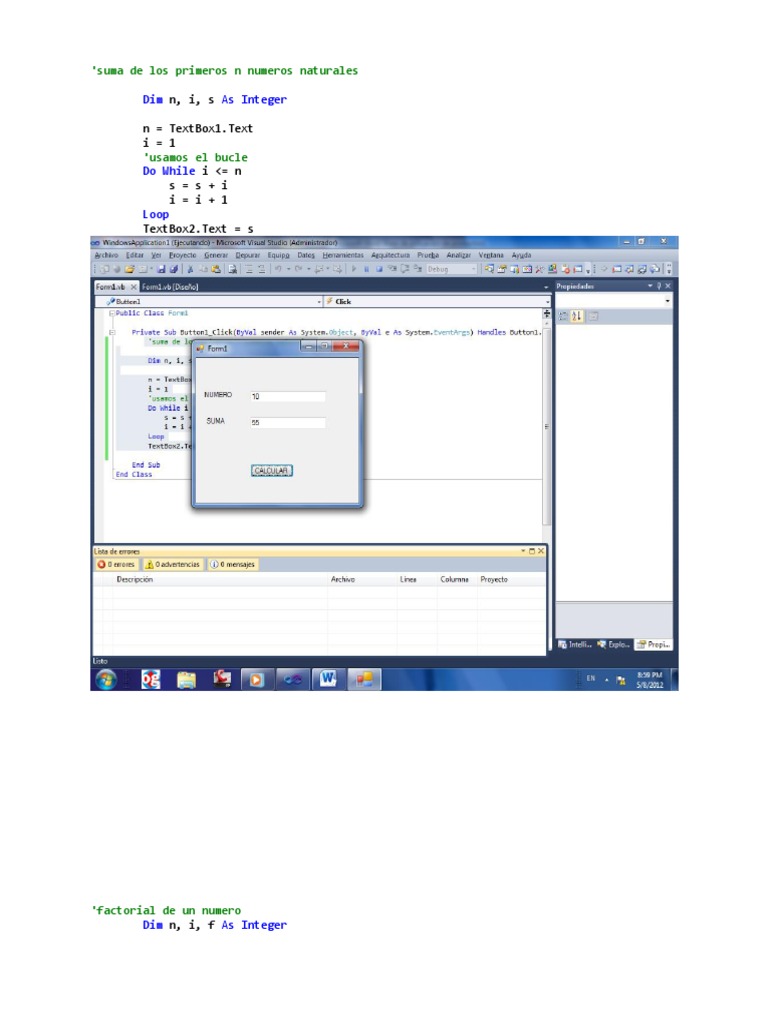 Dim As Integer: N, I, S N Textbox1.Text I 1 I N S S + I I I + 1 ...