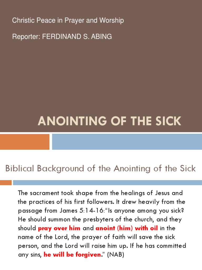 Anointing of The Sick | PDF | Catholic Theology And Doctrine | Sacraments