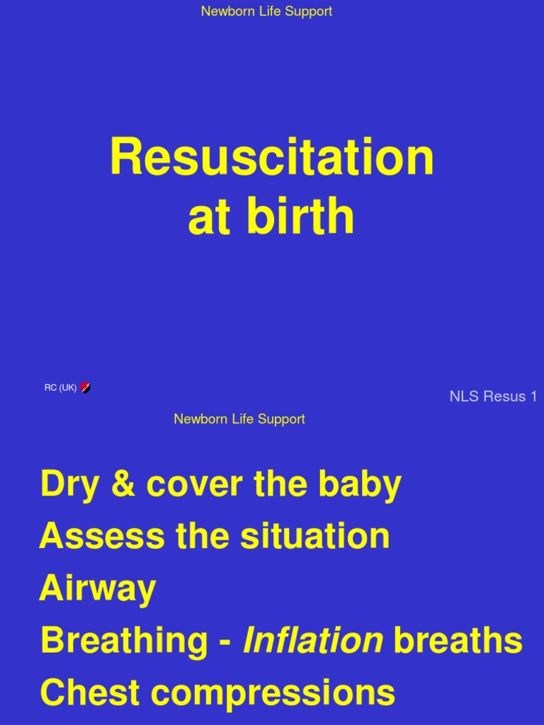 Resuscitation at Birth: NLS Resus 1 | PDF | Cardiopulmonary ...