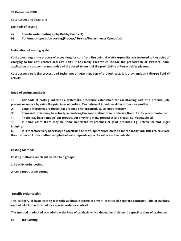 A) Specific Order Costing (Job/ Batch/ Contract) B) Continuous Operation Costing (Process ...