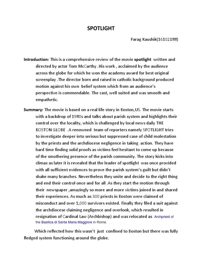 Spotlight: Introduction: This Is A Comprehensive Review of The Movie ...