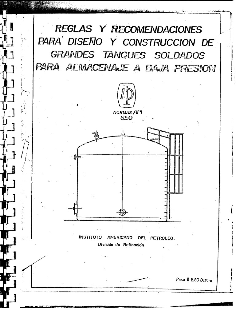 API 650 - Reglas y Recomendaciones para Diseño y Const de Grandes Tanques Sold. para Almacenaje ...