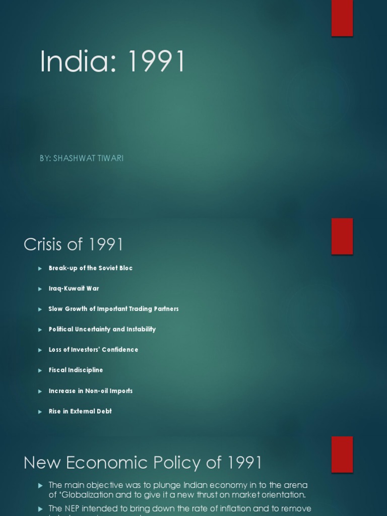 India’s 1991 Economic Reforms Overview | PDF | Economic Growth ...