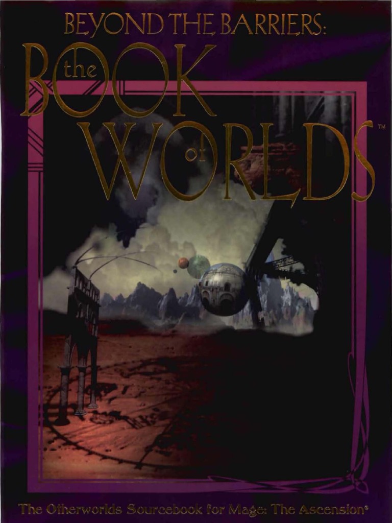 Beyond The Barriers The Book of Worlds | PDF | Nature