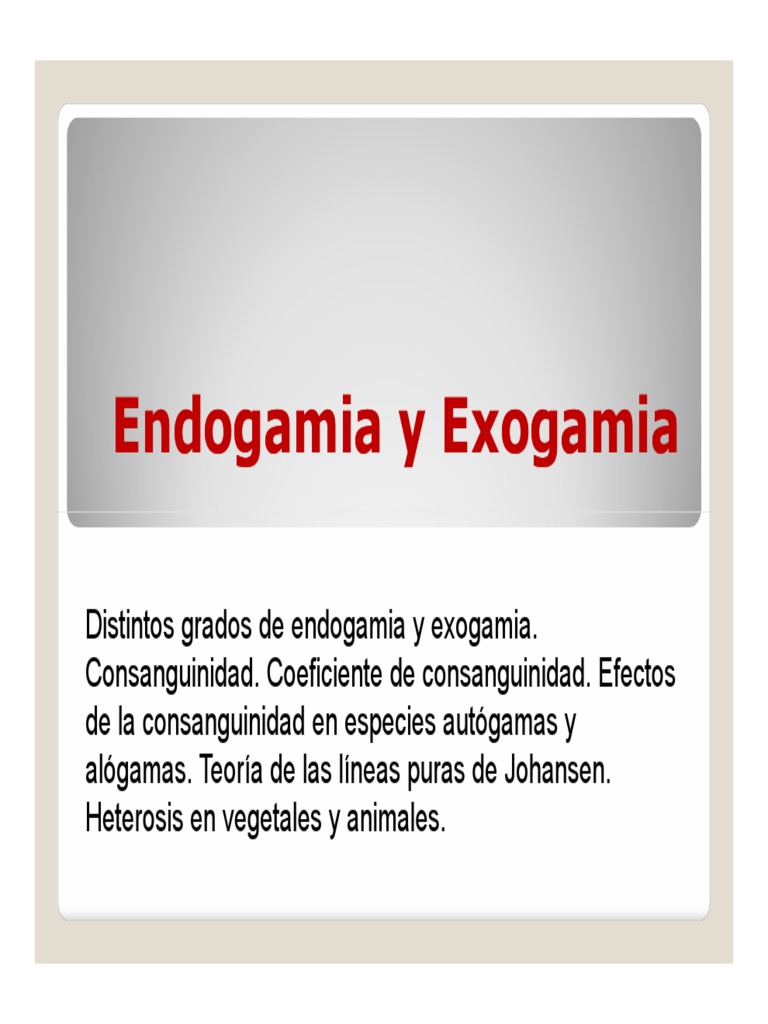 803110962.endogamia y Exogamia | PDF | Dominancia (Genética) | Genética