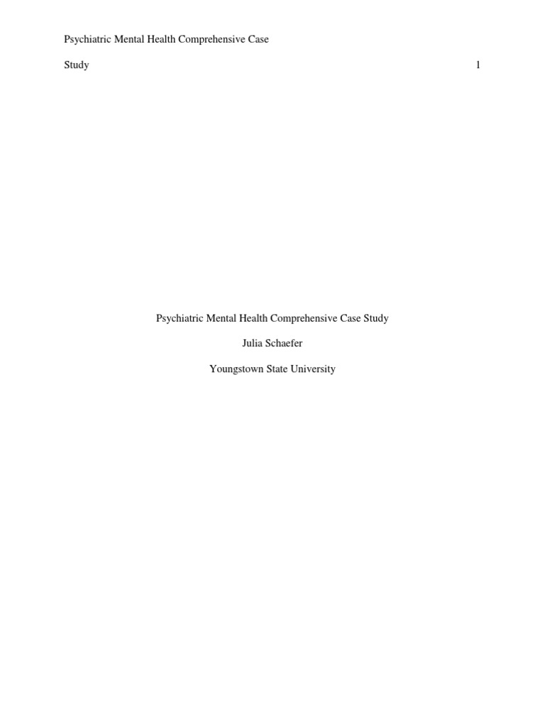Psychiatric Mental Health Comprehensive Case Study 1 | PDF ...