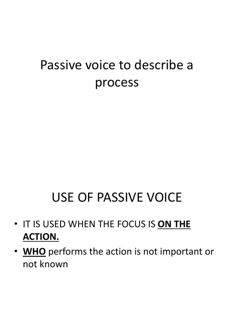 Passive Voice To Describe A Process | PDF
