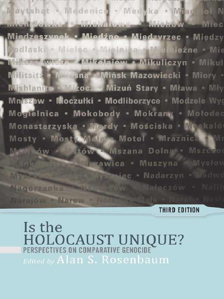 Alan S Rosenbaum Is The Holocaust Unique Persp Bookos - Org PDF | PDF ...