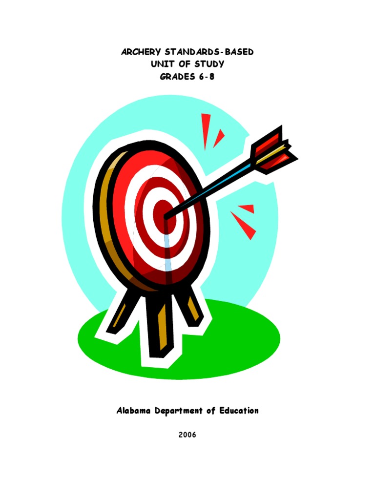 Alabama Archery Unit Grades 6-8 | PDF | Archery | Physical Fitness