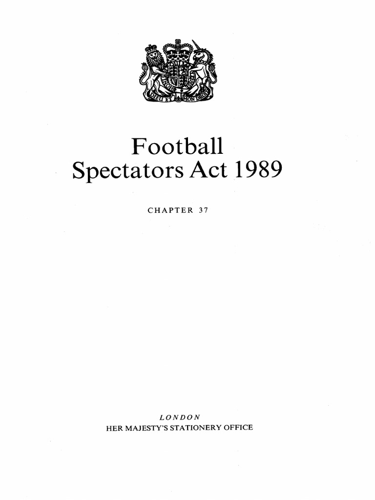 Football Spectators Act 1989 | PDF | License | Social Institutions