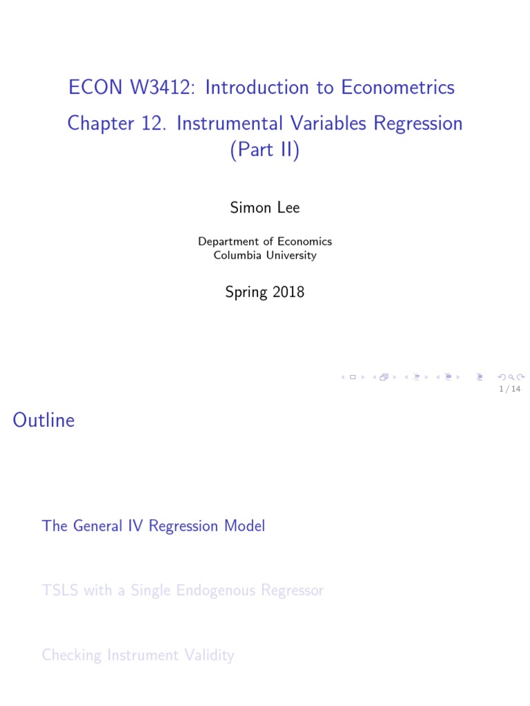 ECON W3412: Introduction To Econometrics Chapter 12. Instrumental Variables Regression (Part II ...
