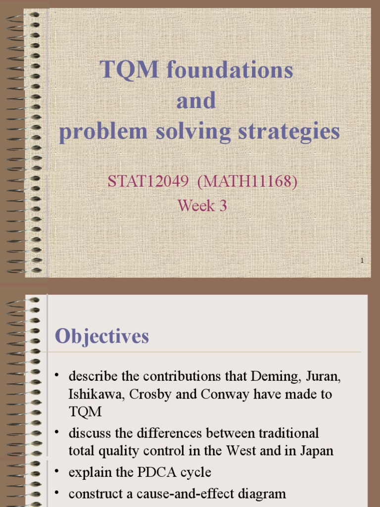 TQM Foundations and Problem Solving Strategies: STAT12049 (MATH11168 ...