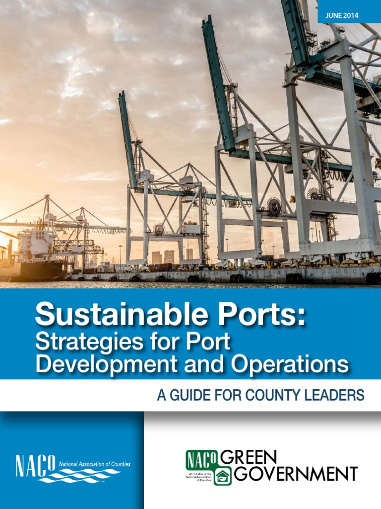 A Guide for County Leaders: Strategies for Promoting Sustainable Port ...
