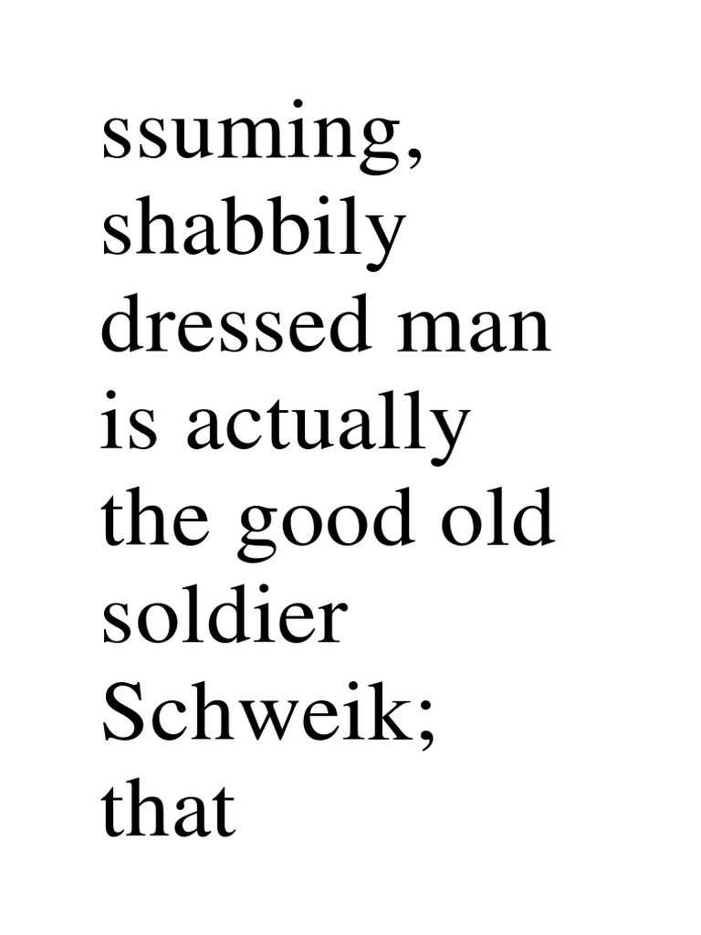 Ssuming, Shabbily Dressed Man Is Actually The Good Old Soldier Schweik ...