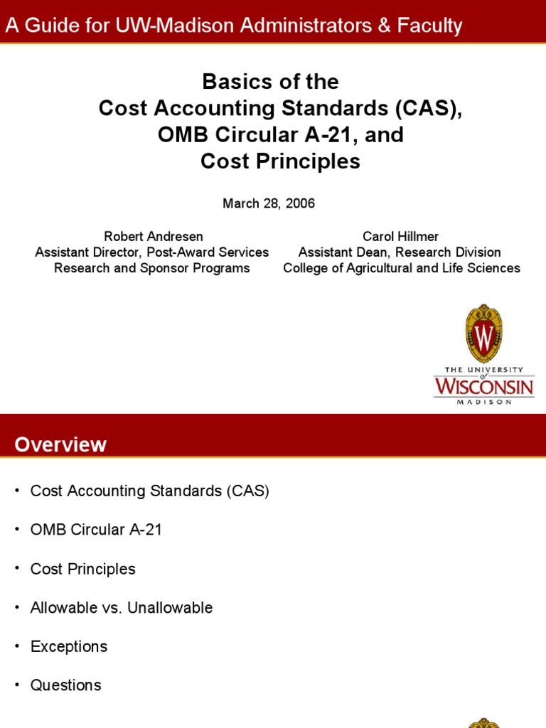 Basics of The Cost Accounting Standards (CAS), OMB Circular A-21, and ...