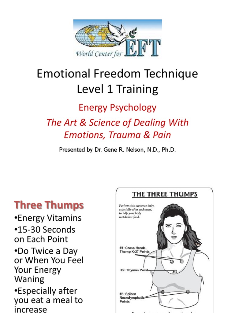 Emotional Freedom Technique Level 1 Training: The Art & Science of ...