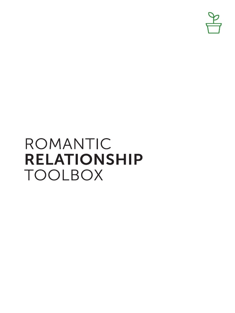 Romantic Relationship Toolbox | PDF | Romance (Love) | Love