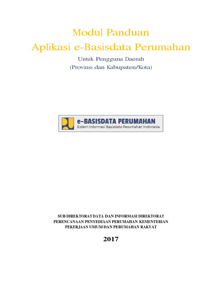 Modul Penggunaan Aplikasi E-Basisdata Perumahan | PDF | Pengelolaan ...