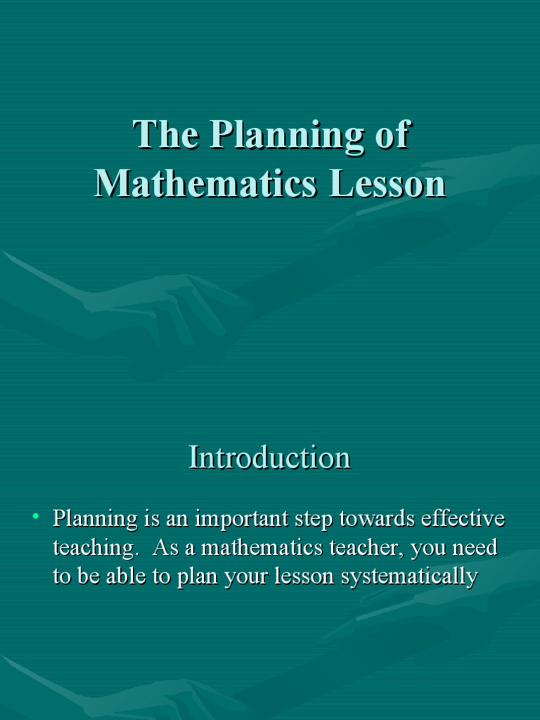 3 The Planning of Mathematics Lesson | PDF | Lesson Plan | Curriculum
