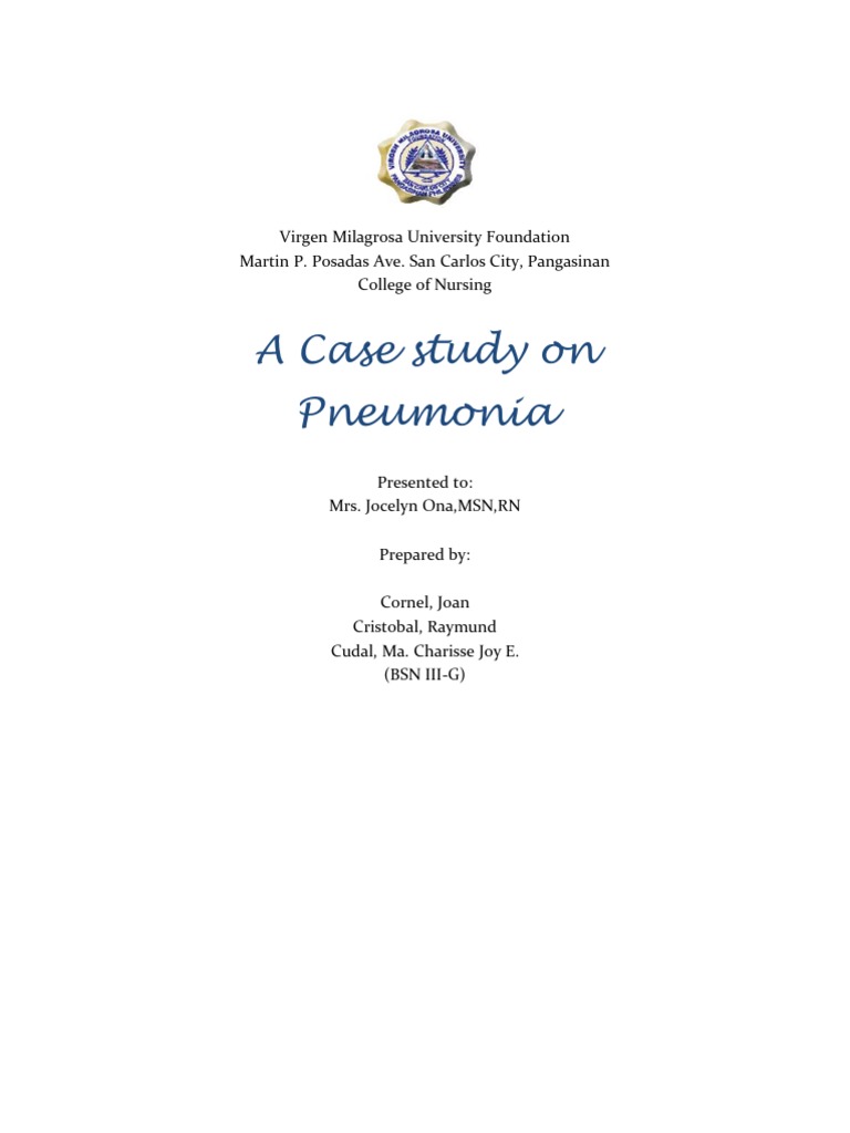Pneumonia Case Study | PDF | Breathing | Respiratory Tract