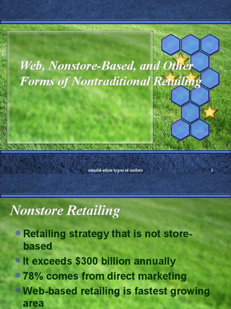 Web, Nonstore-Based, and Other Forms of Nontraditional Retailing | PDF ...