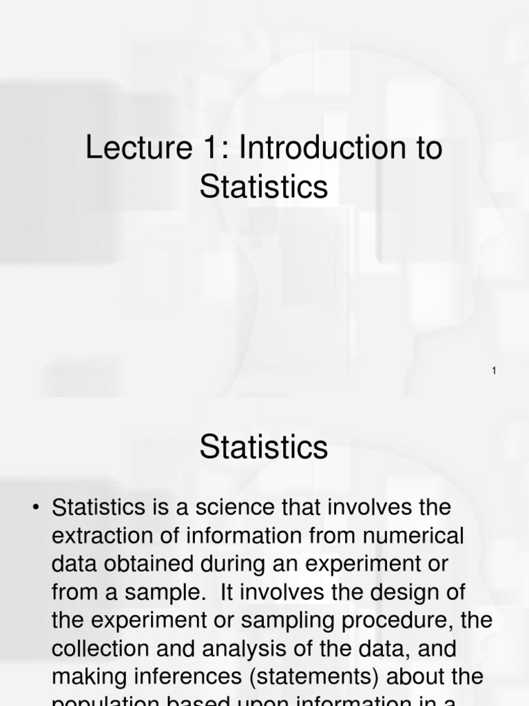 Lecture 1: Introduction To Statistics | PDF | Experiment | Level Of Measurement