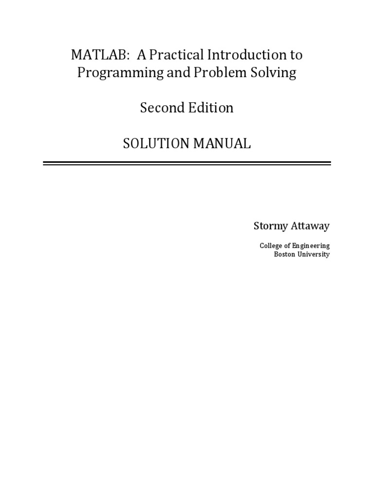 Solutions Manual Matlab A Practical Introduction Programming Problem Solving 2nd Edition Stormy