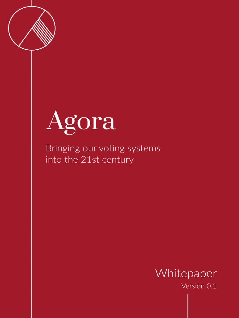 Agora Whitepaper v0.1 | PDF | Bitcoin | Elections