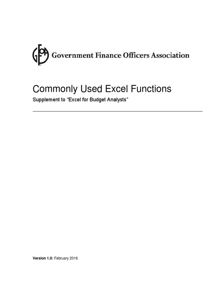 Commonly Used Excel Functions: Supplement To "Excel For Budget Analysts ...