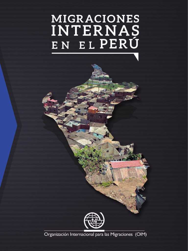 Migracion Interna Del Perú | Migración humana | Organización ...