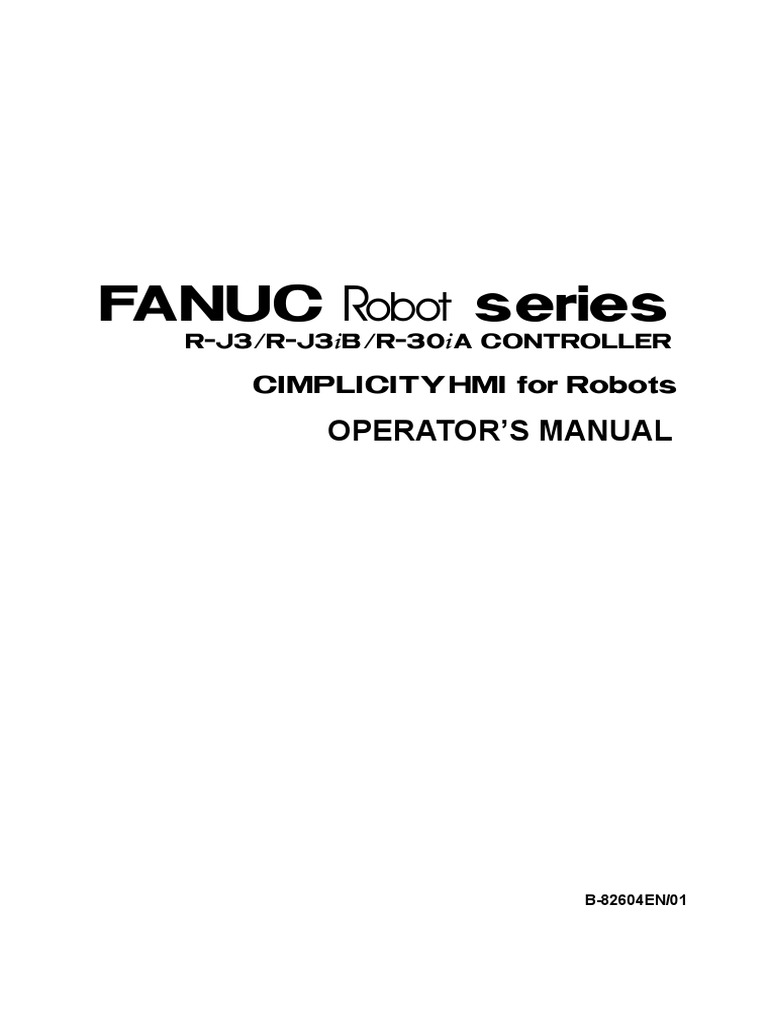 R-30iA Cimplicity Operator Manual (B-82604EN 01) | PDF | Duplex (Telecommunications) | Computer ...