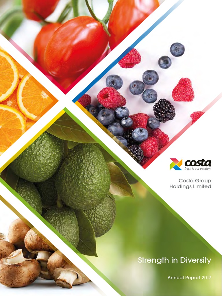 Costa Group Annual Report 2017 LR Final | PDF | Berry | Mergers And ...
