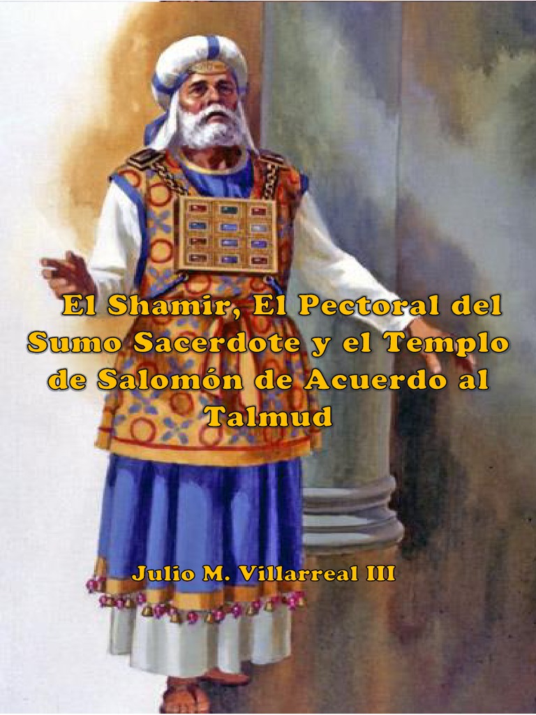 El Shamir, El Pectoral Del Sumo Sacerdote | PDF | Biblia | Religión y ...