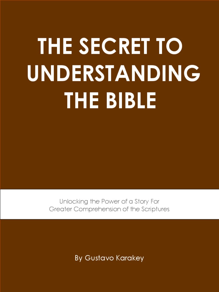 Secret To Understanding The Bible | PDF | Book Of Judges | Jesus
