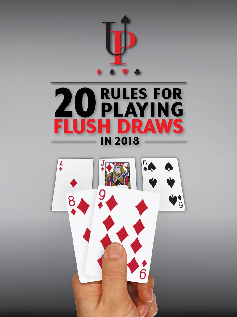 20 Flush Draw Rules 2018 | PDF | Betting In Poker | Playing Cards