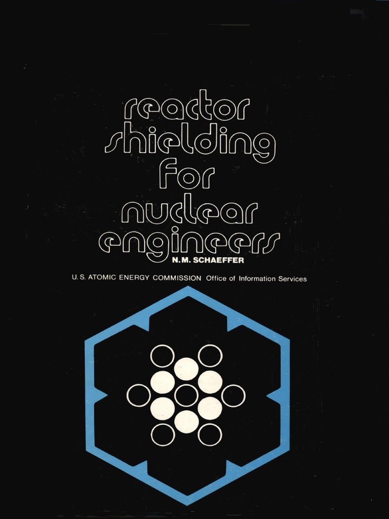 Reactor Shielding For Nuclear Engineers | PDF | Nuclear Reactor | Neutron