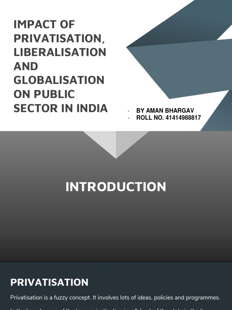 Impact of Privatisation, Liberalisation and Globalisation On Public ...