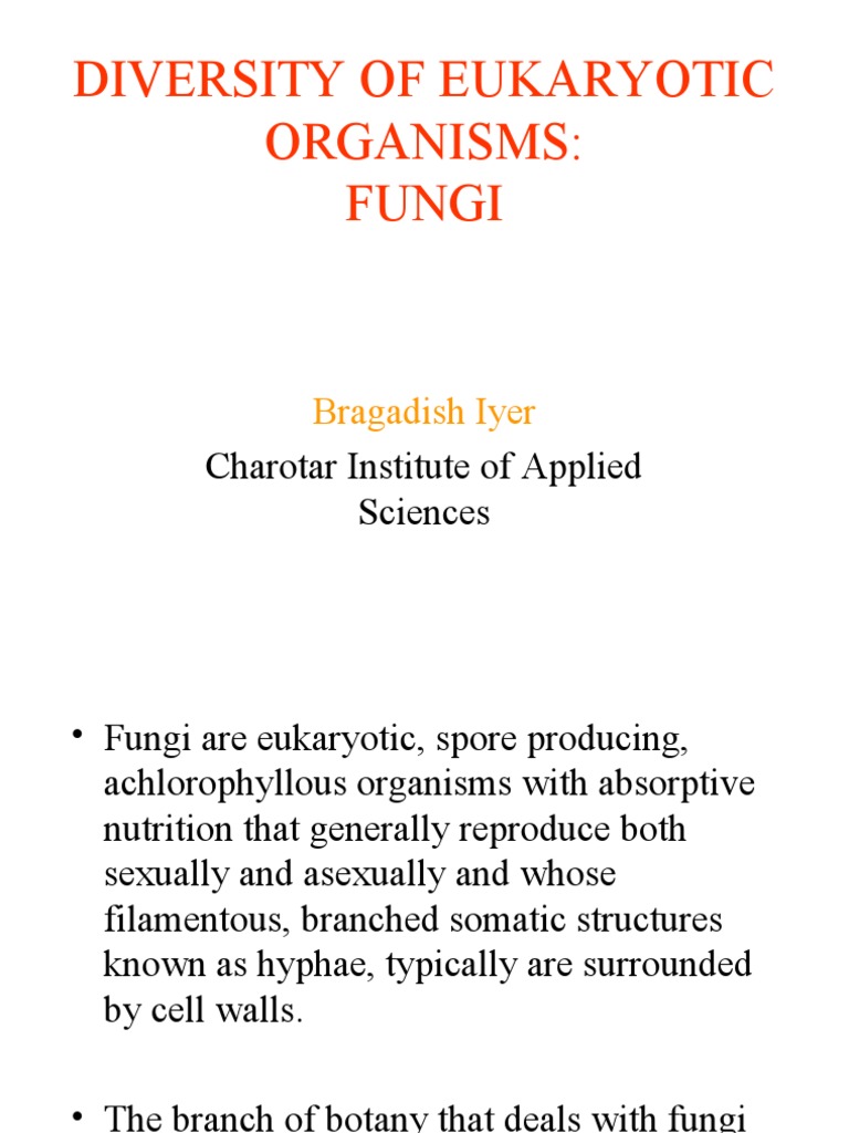 Diversity of Eukaryotic Organisms: Fungi: Charotar Institute of Applied ...