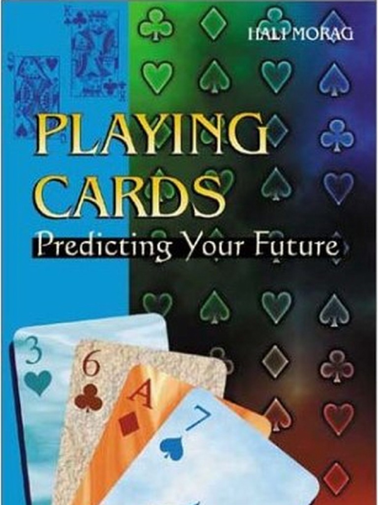 Playing Cards - Predicting Your Future | PDF | Playing Cards