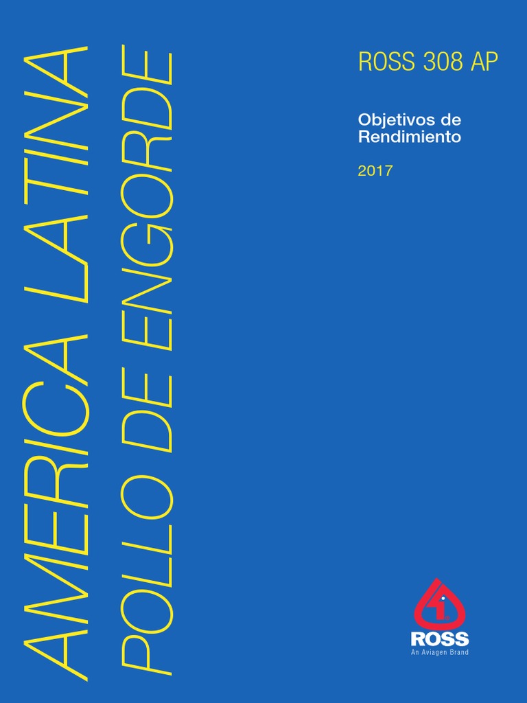 Ross 308 AP - ESPA+æOL - Objetivos de Rendimiento - Pollo de Engorde ...