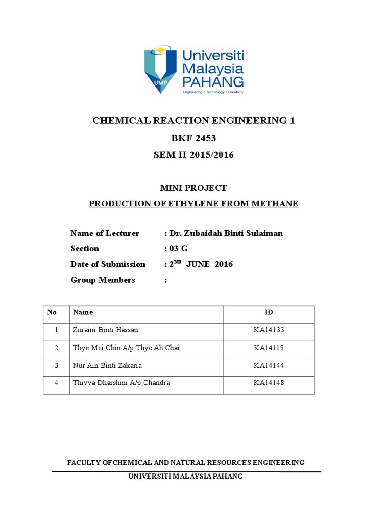 Chemical Reaction Engineering 1 BKF 2453 SEM II 2015/2016: Mini Project ...