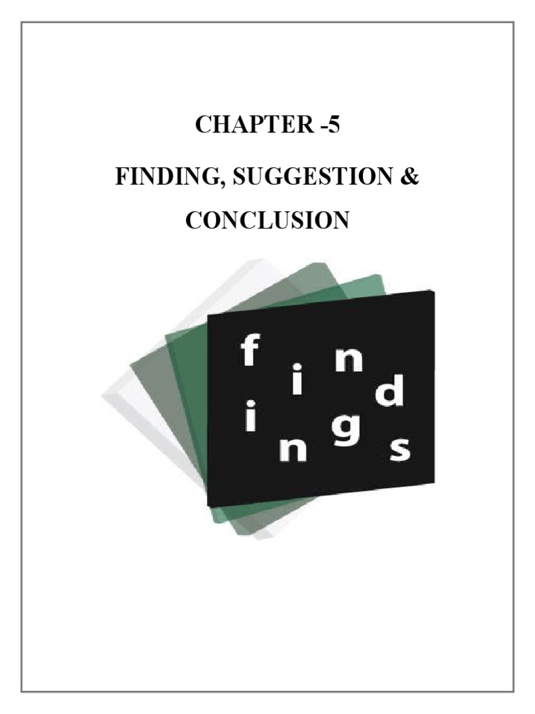Chapter - 5 Finding, Suggestion & Conclusion | PDF