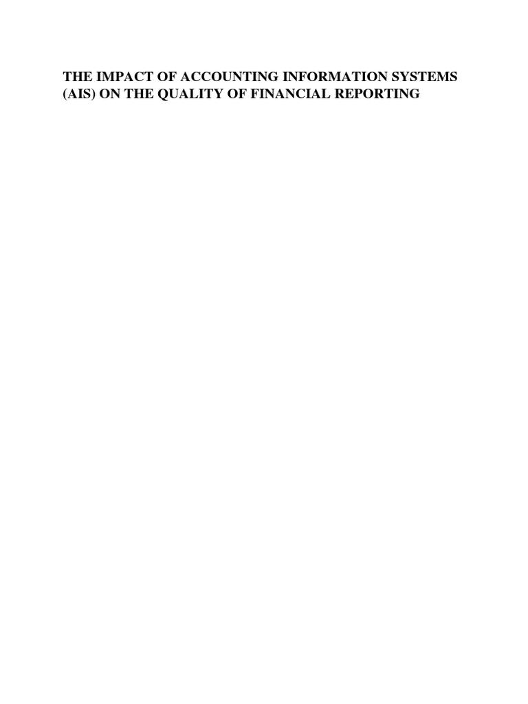 AIS - Impact On Quality of Financial Reporting - Final | PDF ...